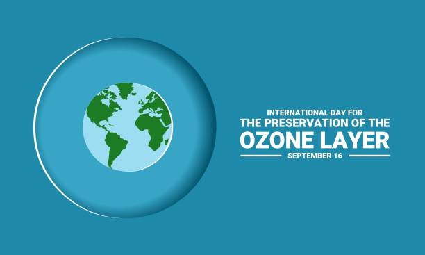 Importance of International Day for the Preservation of the Ozone Layer ...